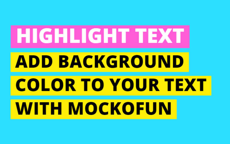 (FREE) Highlight Text Online | MockoFun Text Editor