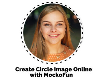 (FREE) Crop Picture Into Circle Online - MockoFUN
