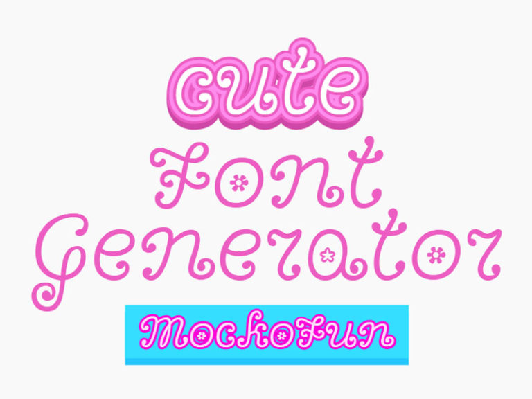 Cute Font Generator MockoFUN Cute Font Generator MockoFUN