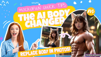 Body Changer - MockoFUN